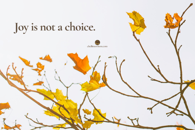 Joy Is Not a Choice | Breathing Life with Chelli Morrison